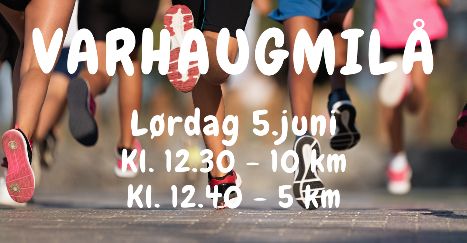 Påmelding Varhaugmilå 2021 - Varhaug IL
